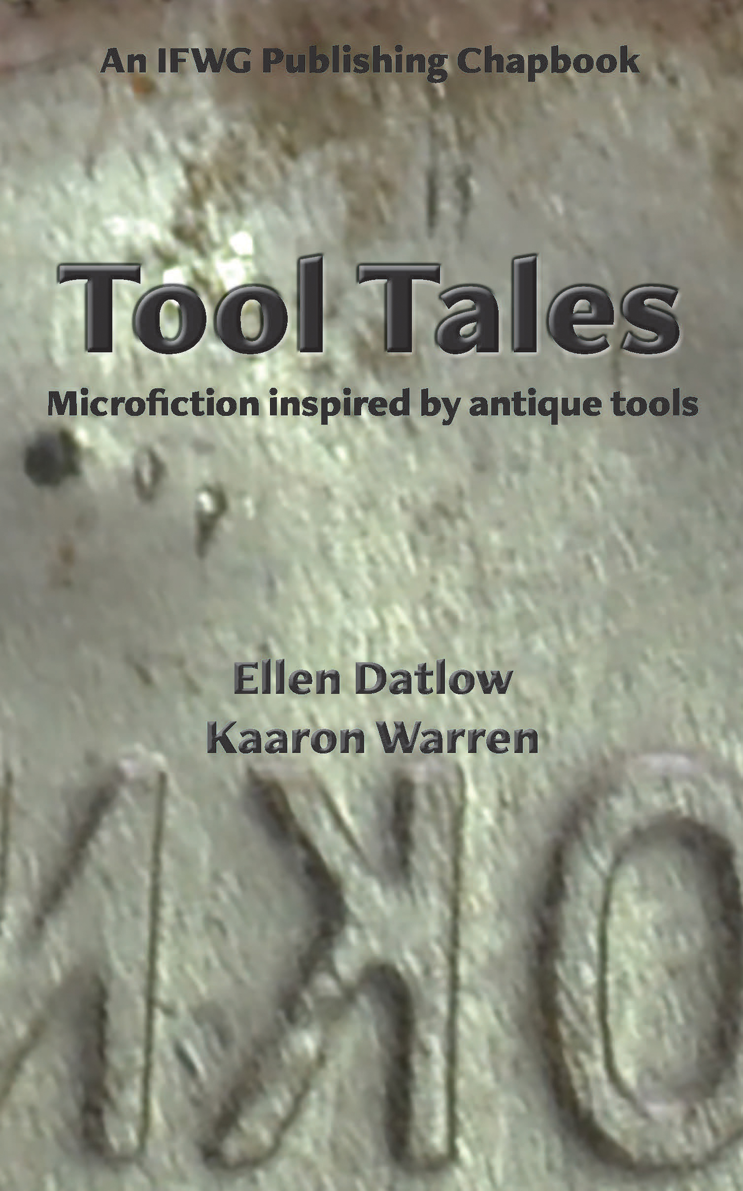 New Release: Tool Tales by Kaaron Warren & Ellen Datlow – IFWG Publishing